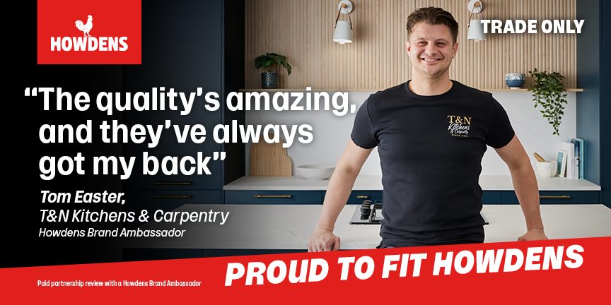 Howdens launches Proud to Fit campaign - Builders Merchants Journal - BMJ